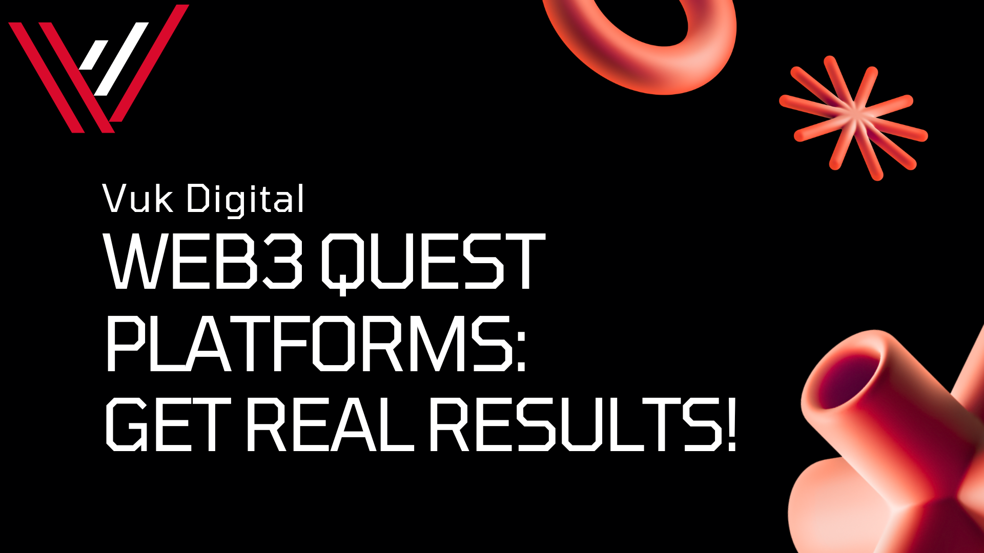 Web3 Quest Platforms: Get Real Results with Galxe, Zealy, Layer3 & more! - Vuk Digital